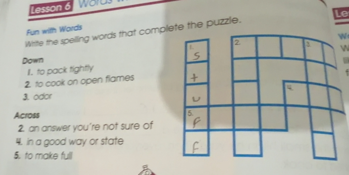 Resuelto:Lesson 6 words Le Fun with Words Write the spelling words that ...