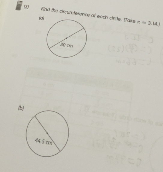 Gelöst:(3 Find the circumference of each circle. (Take (a) π =3.14.) (b
