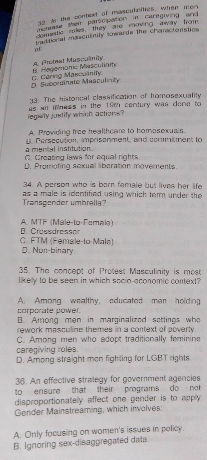 Solved: In the context of masculinities, when men increase their ...