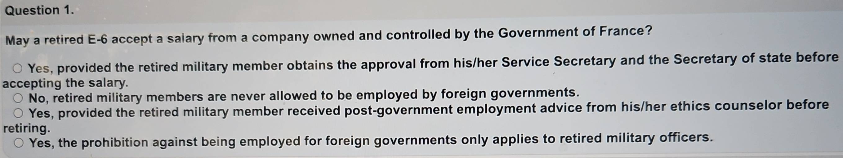 Solved: May a retired E-6 accept a salary from a company owned and ...