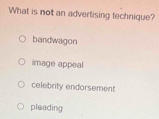 Solved: What is not an advertising technique? bandwagon image appeal ...
