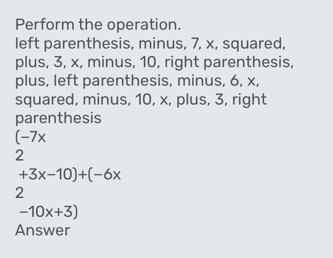 Solved: Perform the operation. left parenthesis, minus, 7, x, squared ...