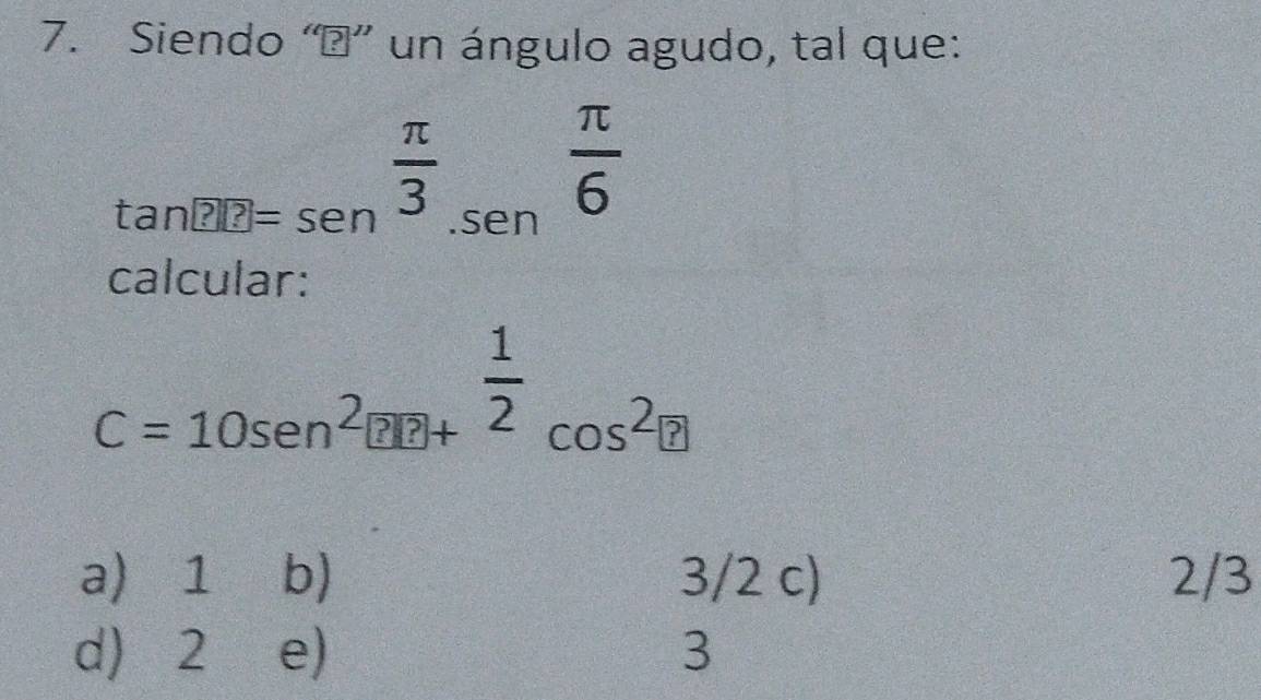 Resuelto:Siendo “É” un ángulo agudo, tal que: tanoverline BE=sen^(frac ...