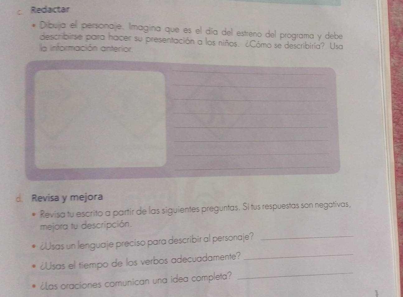 Resuelto:Redactar Dribuja el personaje. Imagina que es el día del ...