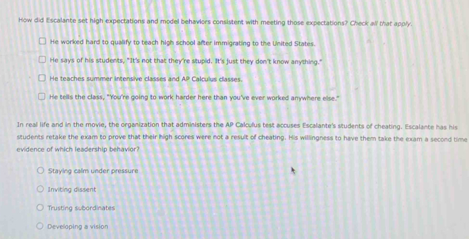 Solved: How did Escalante set high expectations and model behaviors ...