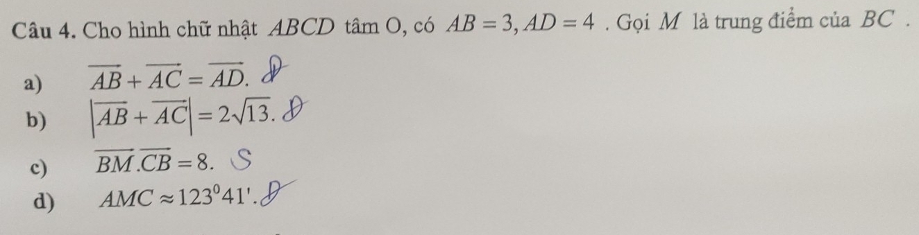 Giải quyết:Cho hình chữ nhật ABCD tâm O, có AB=3, AD=4. Gọi M là trung ...