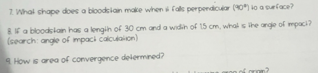 Solved: WWhat shape does a bloodstain make when it falls perpendicular ...