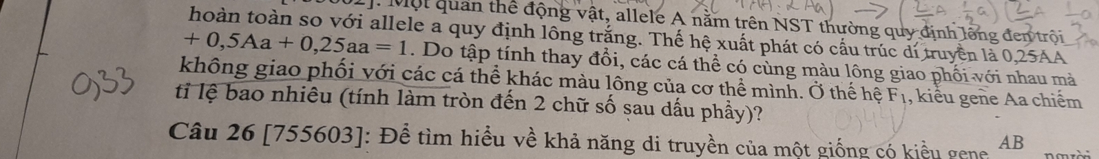 Giải quyết:Một quan thể động vật, allele A nằm trên NST thường quy định ...