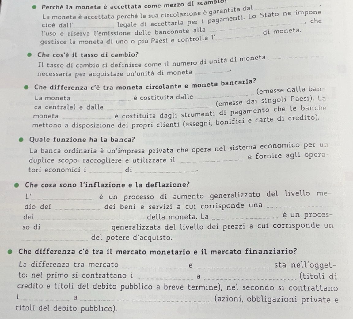 Risolto:Perché la moneta è accettata come mezzo di scambio?_ La moneta ...