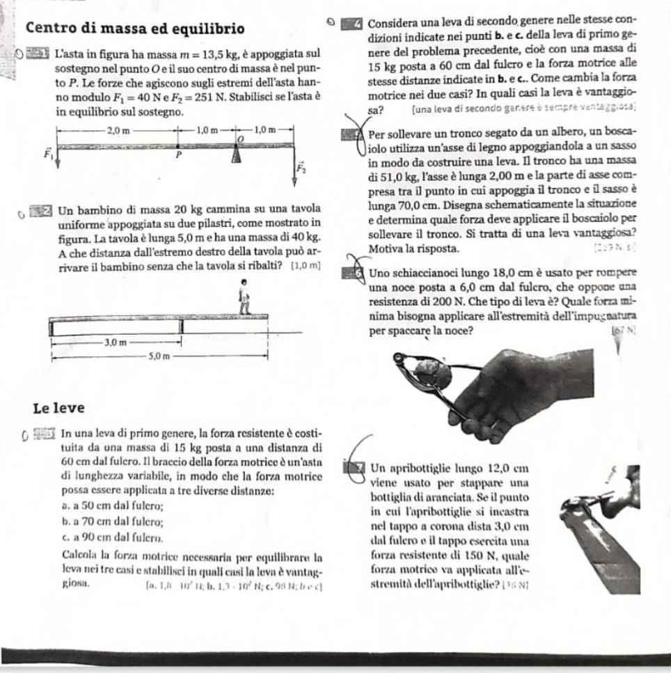 Risolto:Centro di massa ed equilibrio Considera una leva di secondo ...