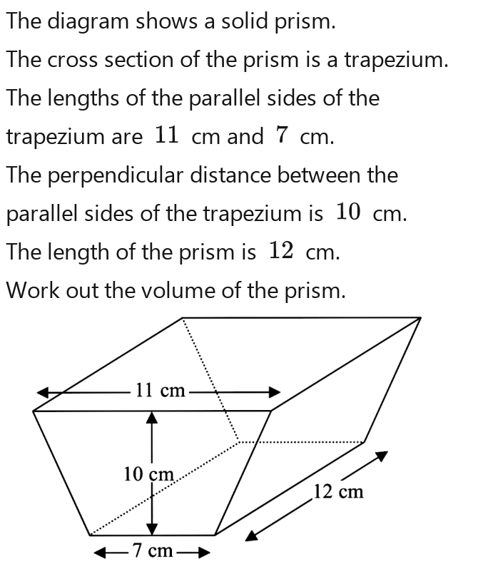 Solved: The diagram shows a solid prism. The cross section of the prism ...