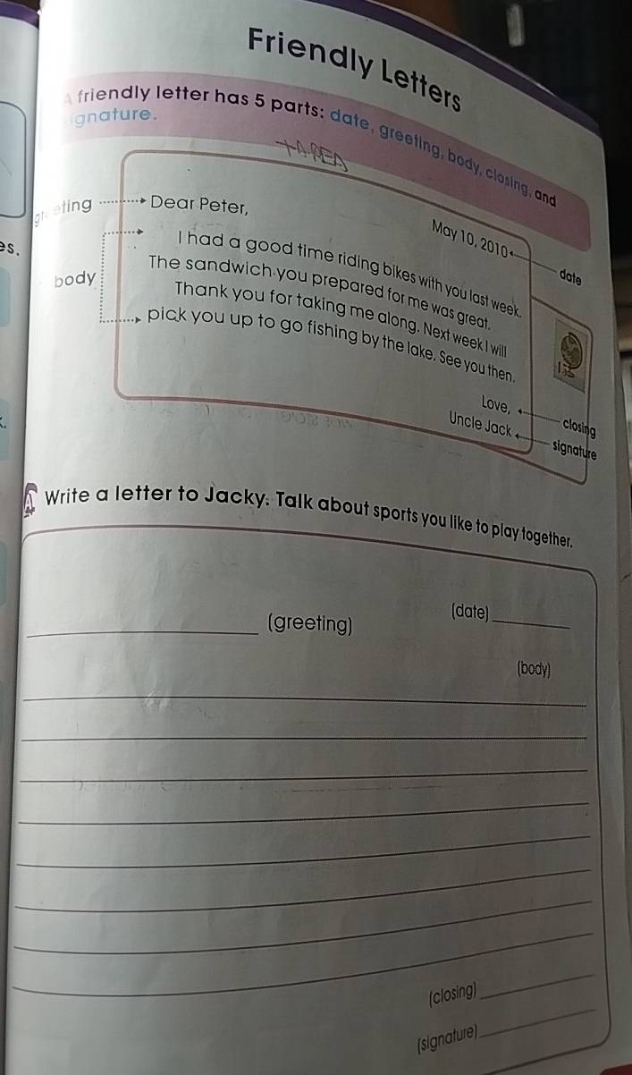 Resuelto:Friendly Letters gnature. friendly letter has 5 parts: date ...