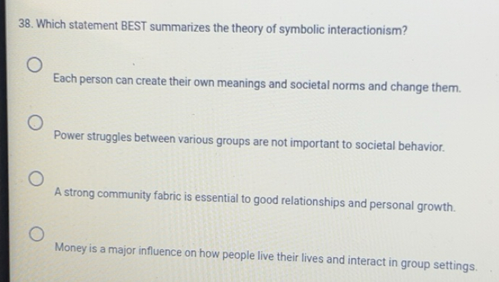 Solved: Which statement BEST summarizes the theory of symbolic ...