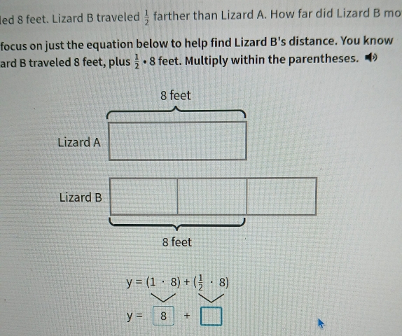 Solved: led 8 feet. Lizard B traveled 1/2 farther than Lizard A. How ...
