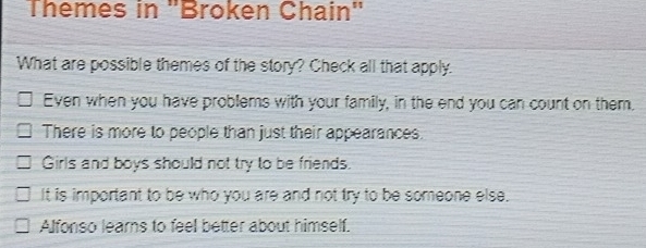 Solved: Themes in "Broken Chain" What are possible themes of the story ...