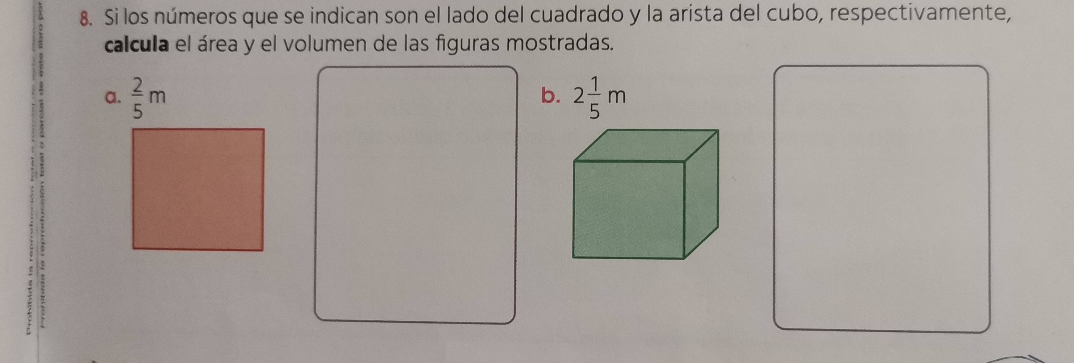 Resuelto:Si los números que se indican son el lado del cuadrado y la ...