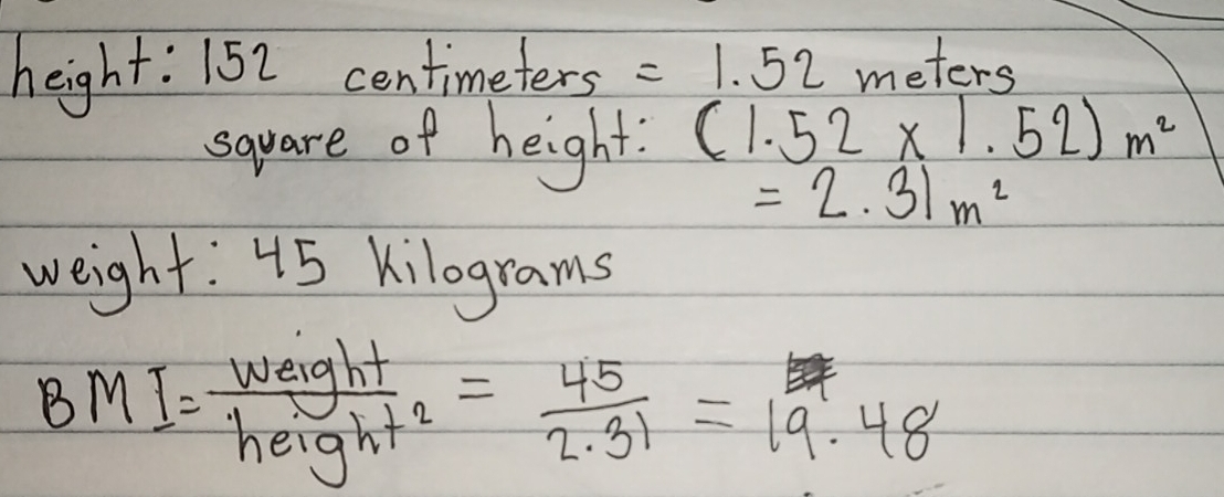 Solved: height: 152 centimeters =1.52 meters square of height. (1.52* 1 ...