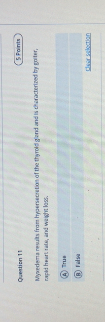 Solved: Myxedema results from hypersecretion of the thyroid gland and ...