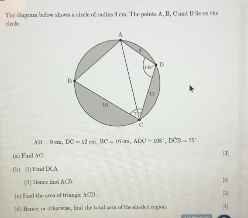 Solved: The diagram below shows a circle of radius 9 cm. The points A ...