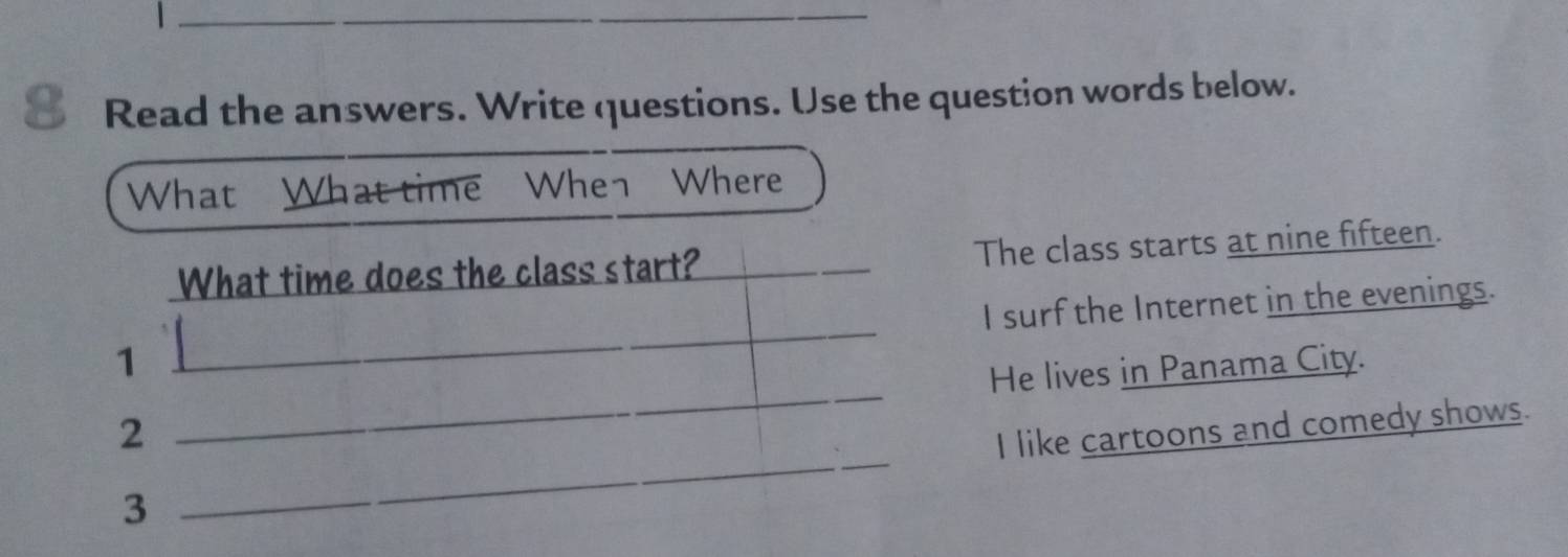 Resuelto:Read the answers. Write questions. Use the question words ...