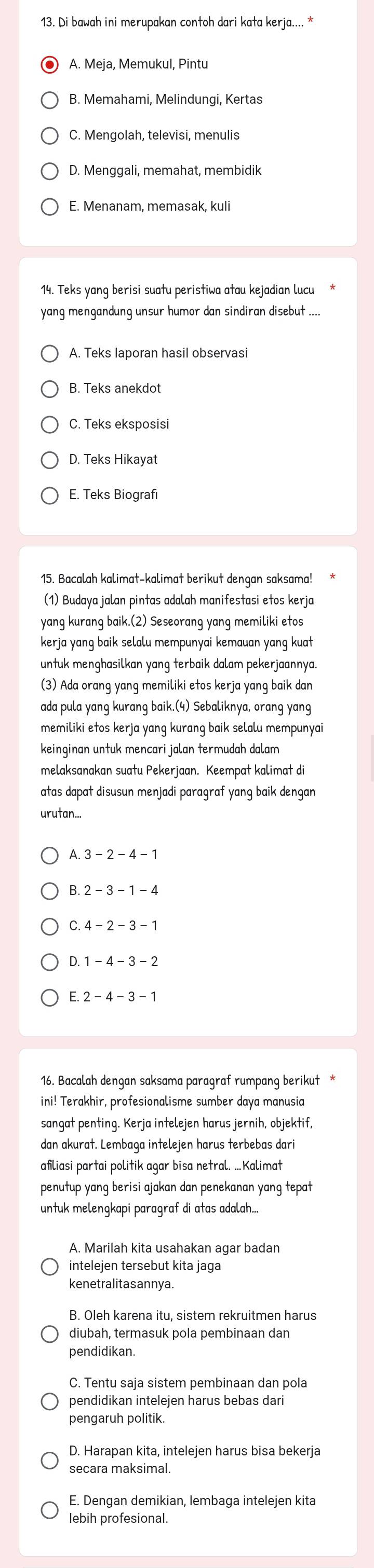 Telah dijawab:Di bawah ini merupakan contoh dari kata kerja.... * A ...