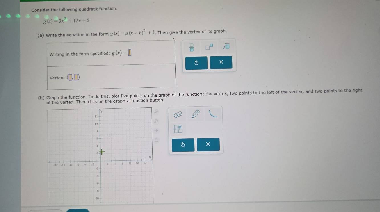 Solved: Consider the following quadratic function. g(x)=3x^2+12x+5 (a ...