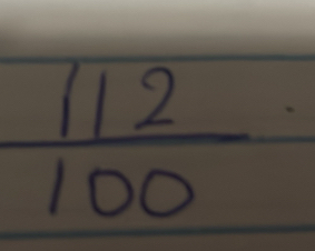 Solved: 112/100 [Math]