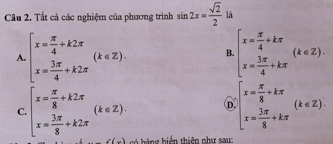 Giải quyết:Tất cả các nghiệm của phương trình sin 2x= sqrt(2)/2 là A ...