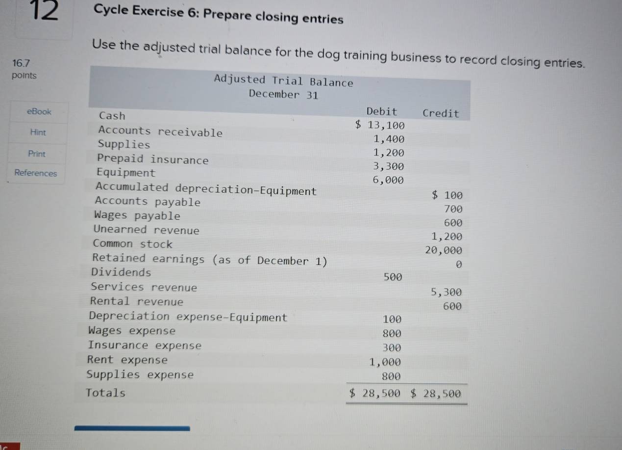 Solved: Cycle Exercise 6: Prepare closing entries Use the adjusted ...