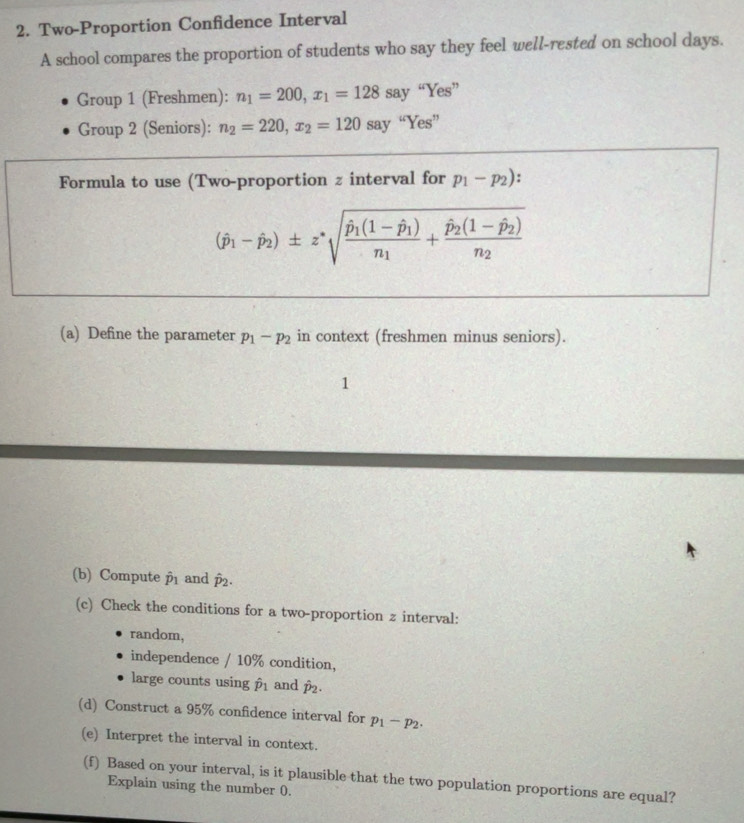 Solved: Two-Proportion Confidence Interval A school compares the ...