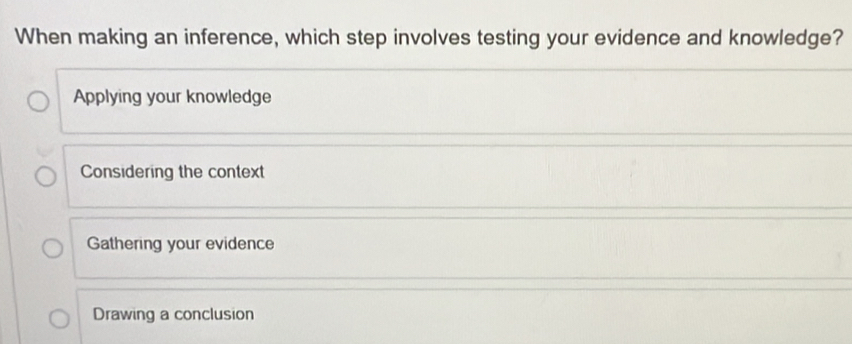 Solved: When making an inference, which step involves testing your ...