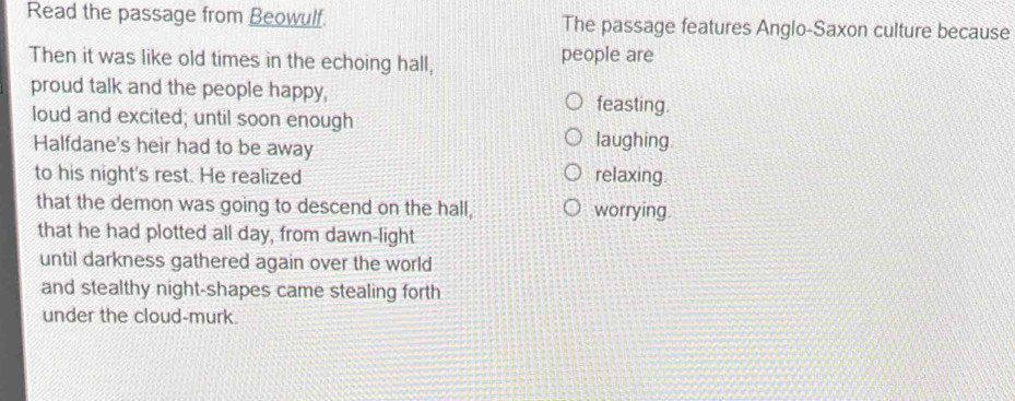 Solved: Read the passage from Beowulf The passage features Anglo-Saxon ...