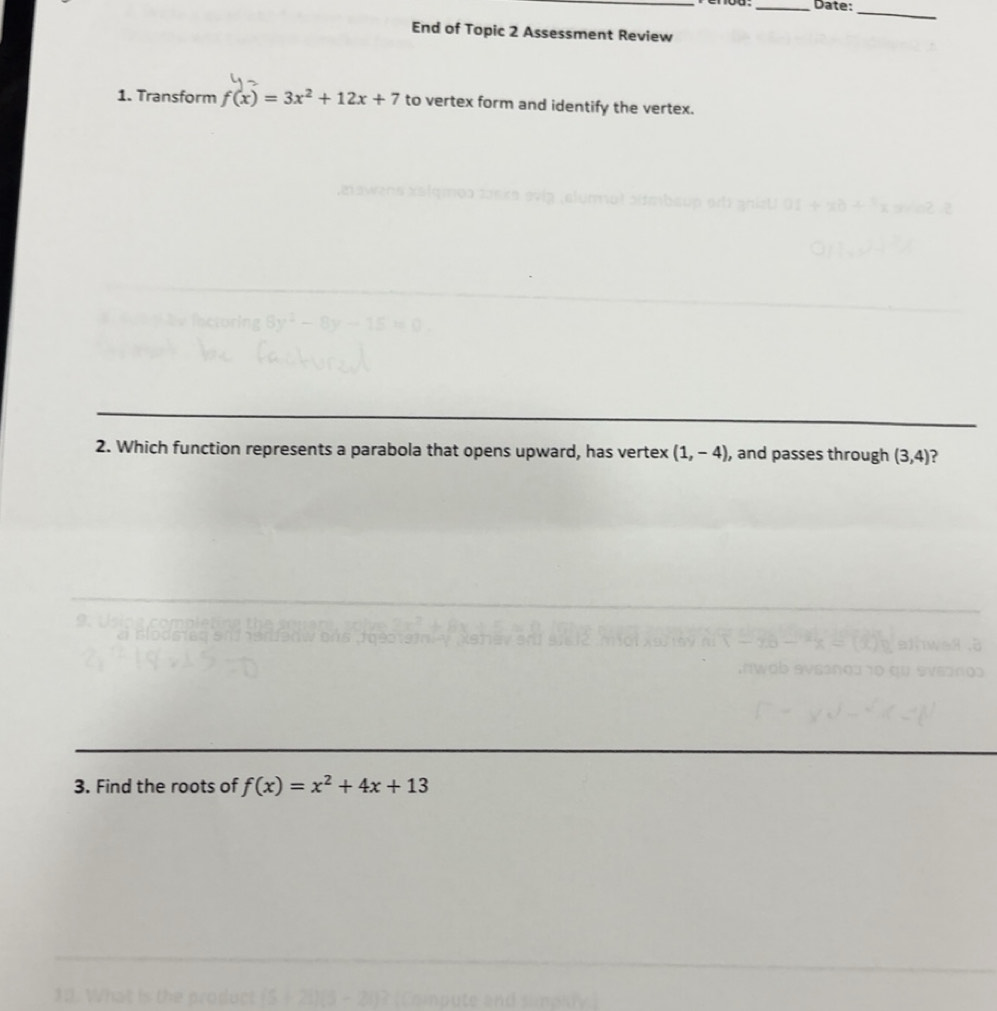Solved: Date:_ End of Topic 2 Assessment Review 1. Transform f(x)=3x^2 ...