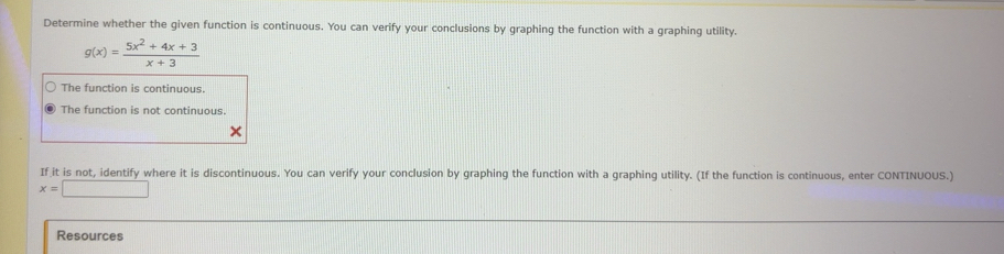 Solved: Determine whether the given function is continuous. You can ...