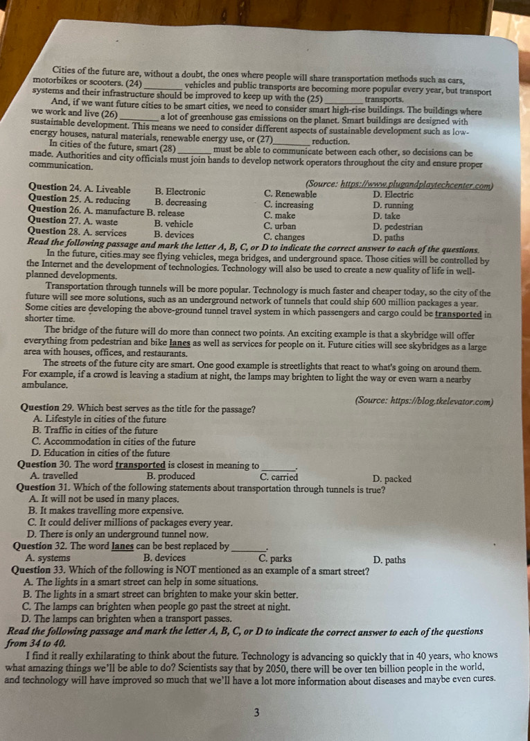 Giải quyết:Cities of the future are, without a doubt, the ones where ...