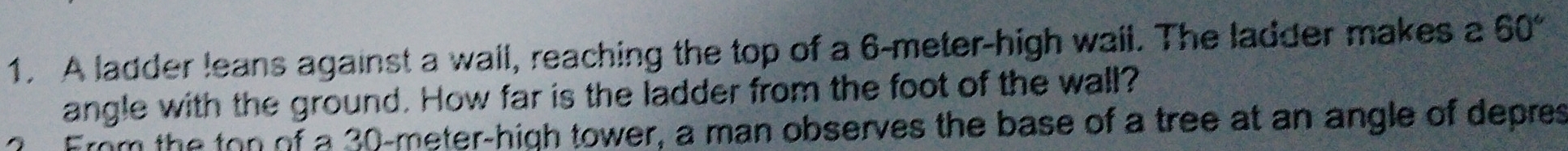 Solved: A ladder leans against a wall, reaching the top of a 6-meter ...