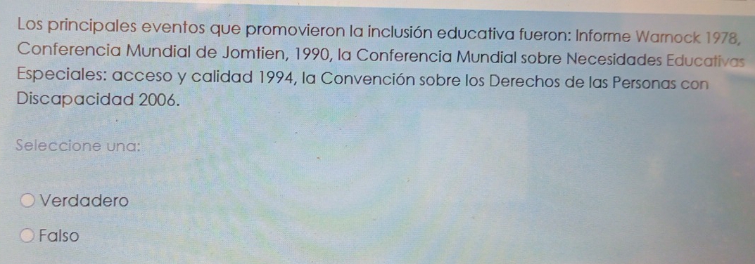 Resuelto:Los principales eventos que promovieron la inclusión educativa ...