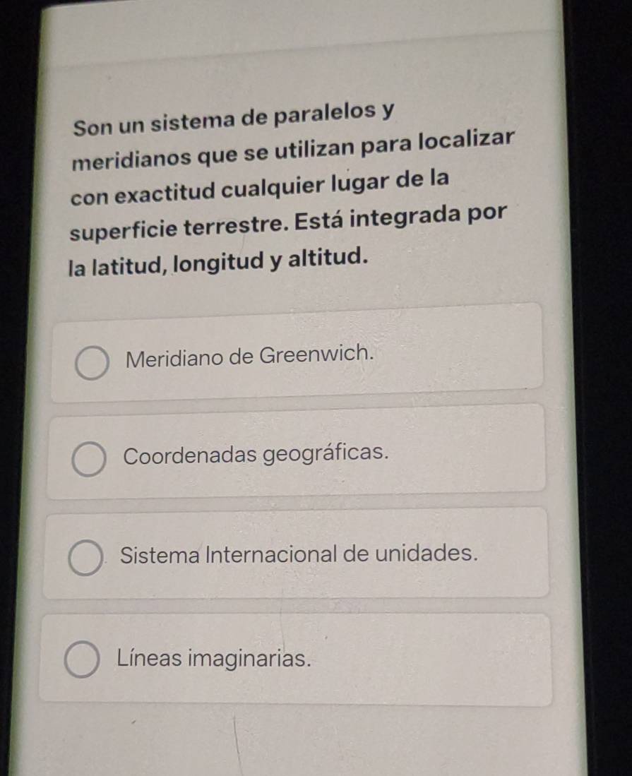 Resuelto:Son un sistema de paralelos y meridianos que se utilizan para ...