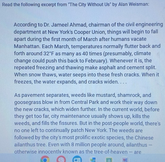 Solved: Read the following excerpt from "The City Without Us" by Alan ...
