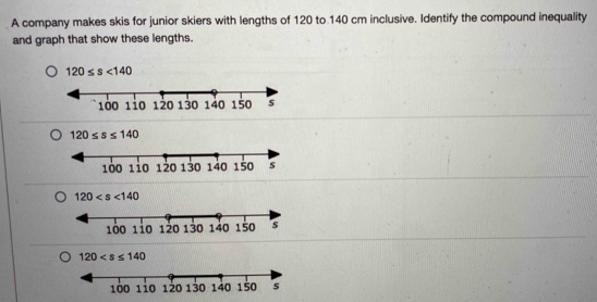 Solved: A company makes skis for junior skiers with lengths of 120 to ...
