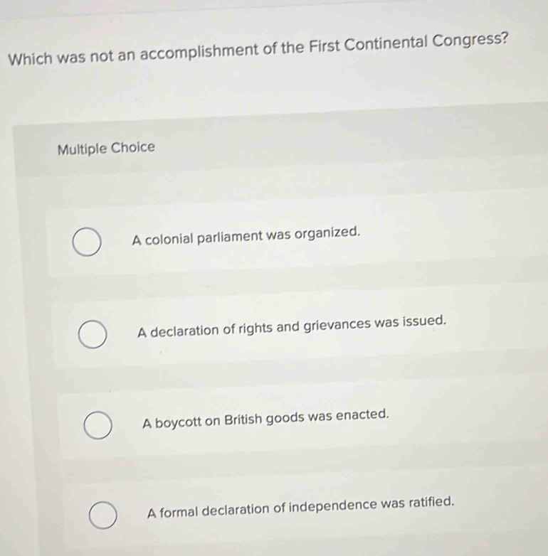 Solved: Which was not an accomplishment of the First Continental ...