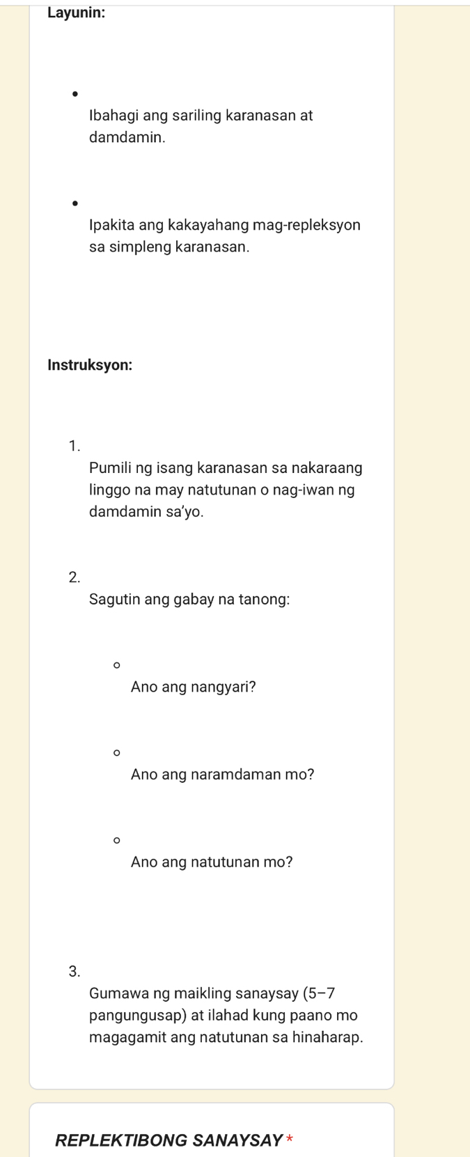 Solved: Layunin: Ibahagi ang sariling karanasan at damdamin. Ipakita ...