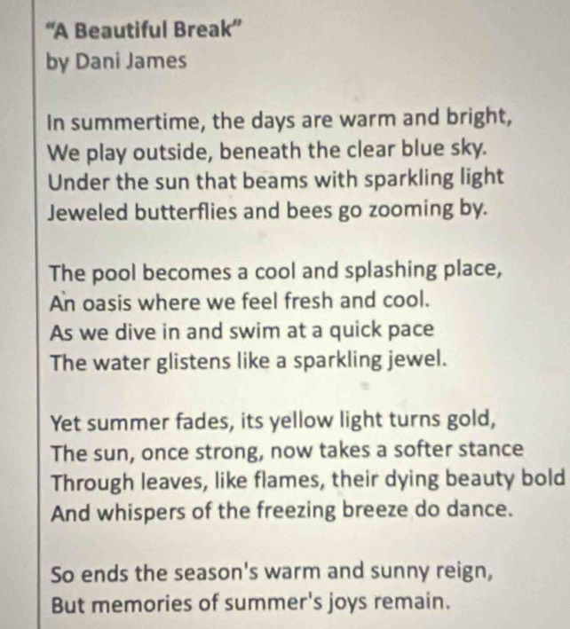 Solved: “A Beautiful Break” by Dani James In summertime, the days are ...