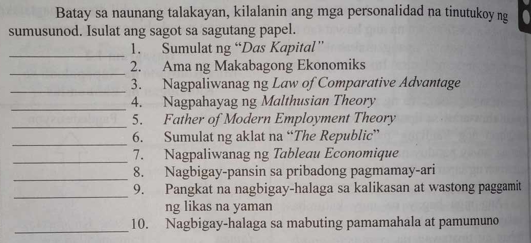 Solved: Batay sa naunang talakayan, kilalanin ang mga personalidad na ...