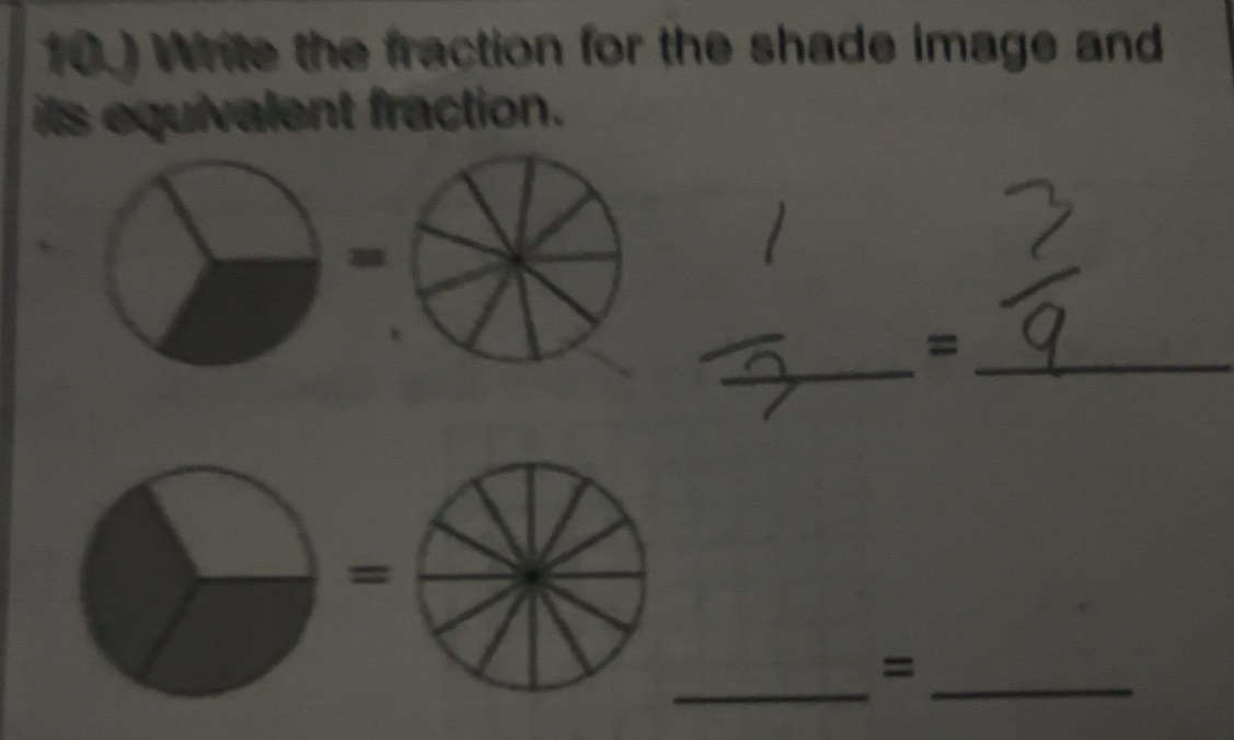 Solved: 10.) Write the fraction for the shade image and its equivalent ...