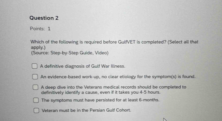 Solved: Points: 1 Which of the following is required before GulfVET is ...
