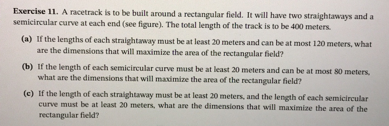 Solved: A racetrack is to be built around a rectangular field. It will ...