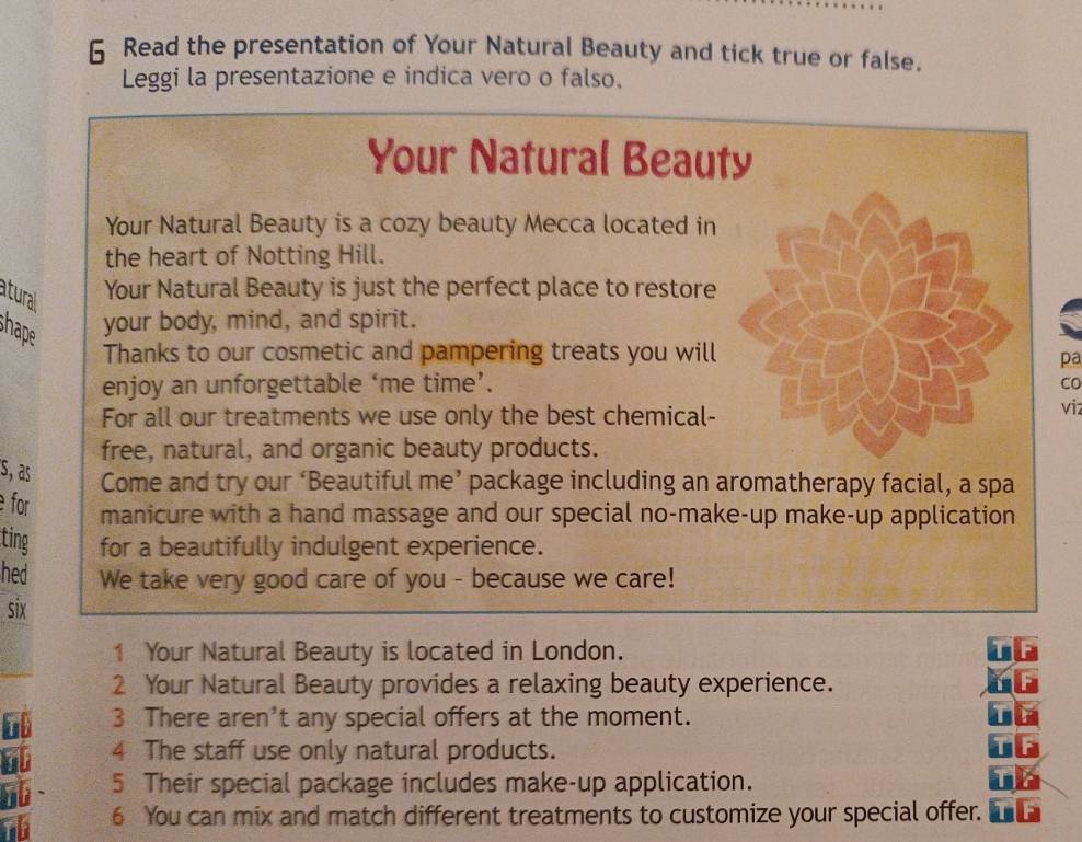Risolto:Read the presentation of Your Natural Beauty and tick true or ...