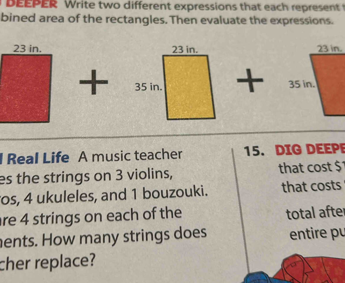 Solved: DEEPER Write two different expressions that each represent bined area of the rectangles ...