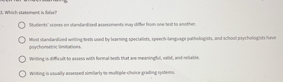 Solved: Which statement is false? Students’ scores on standardized ...